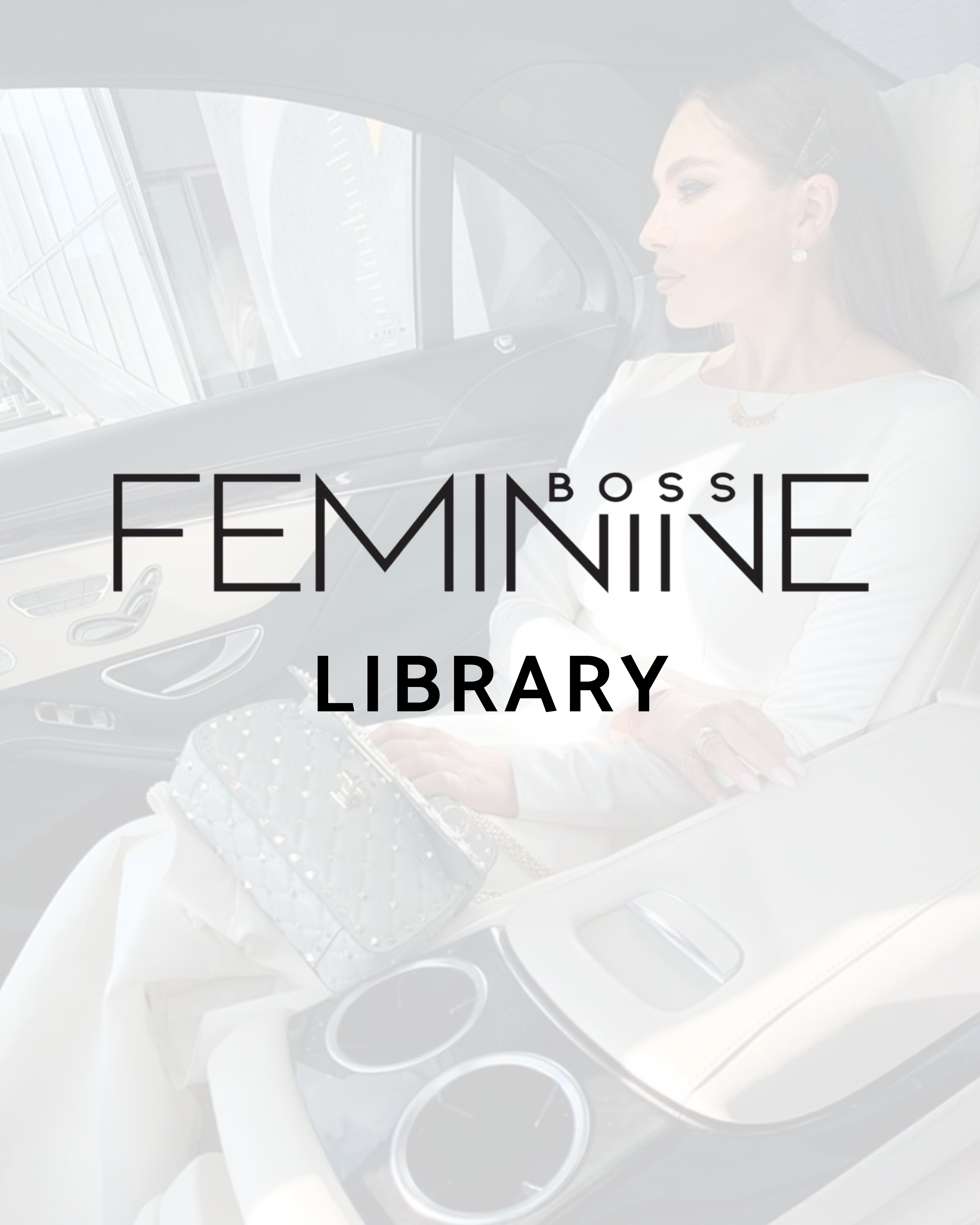 FEMININE BOSS LIBRARY – Feminine Boss